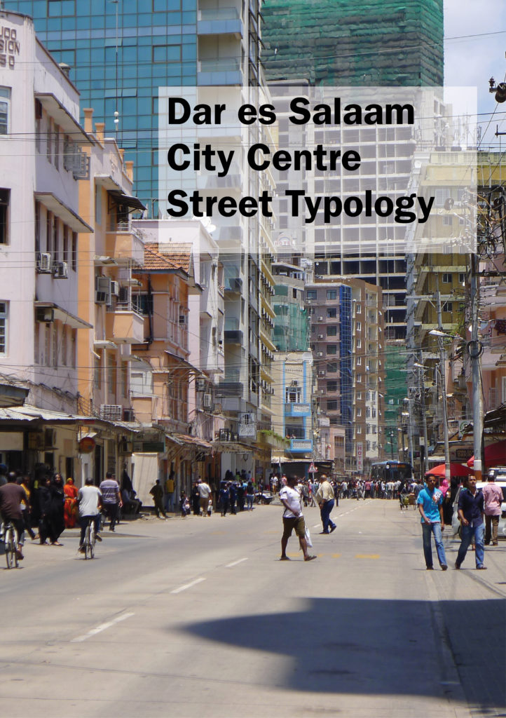 Dar es Salaam City Centre Street Typology - Institute for ...